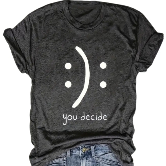 Tops | You Decide Funny Smiley Frown Dark Grey Soft Stretch Graphic Tee ...